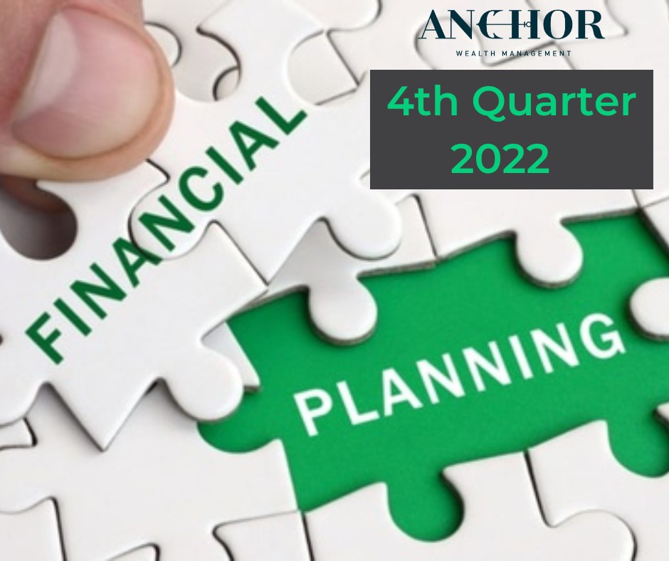 4th Quarter 2022 Newsletter - Anchor Wealth Management